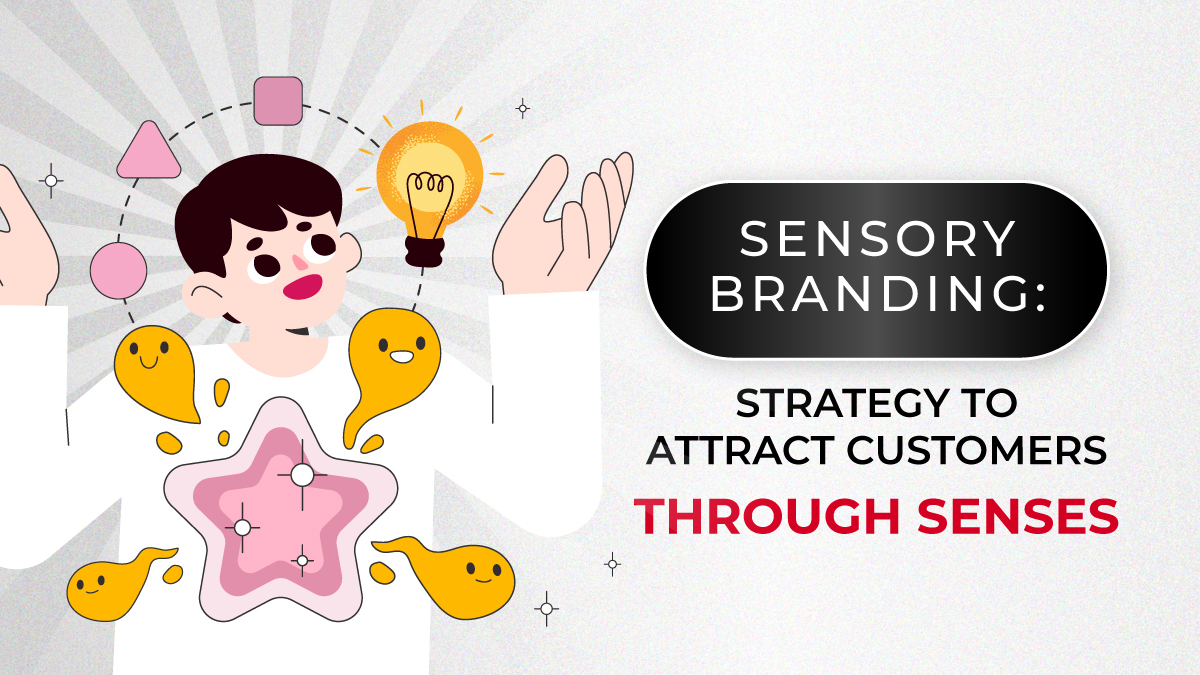 Transcosmos Thailand - Sensory Branding: A Strategy to Attract ...
